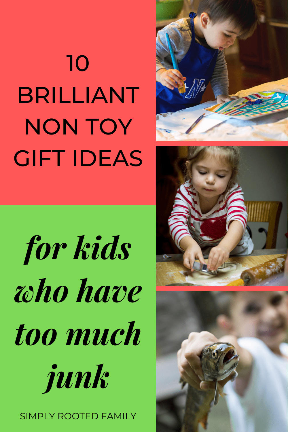 10 Brilliant Non Toy Gifts for Kids Who Have Too Much Stuff - Simply ...