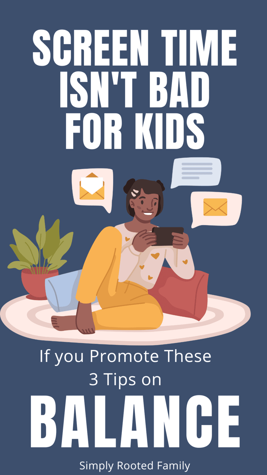 Screen Time isn't All Bad if You Teach Your Kids Balance - Simply ...