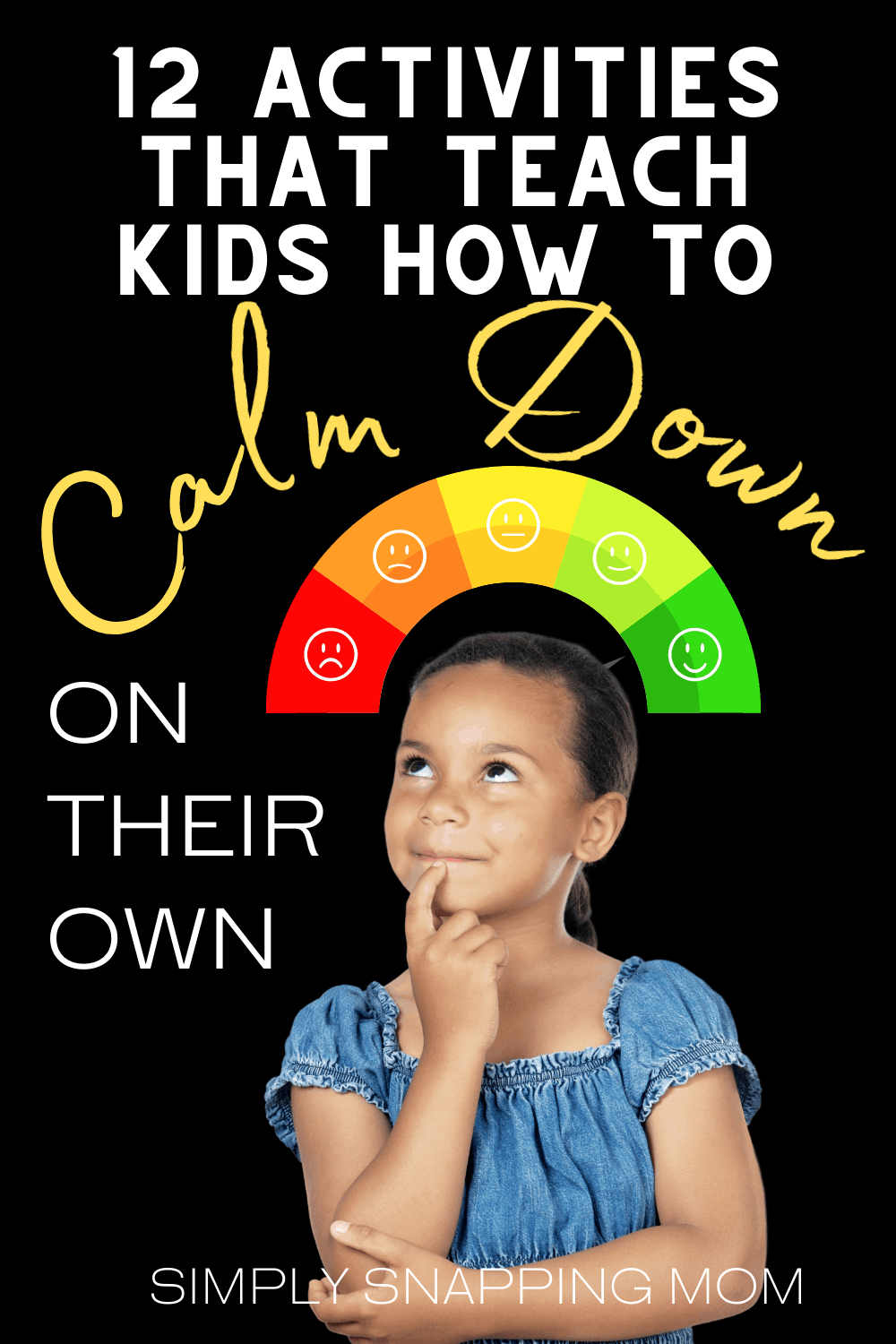 Teach Your Kids How to Calm Down on Their Own - Simply Rooted Family