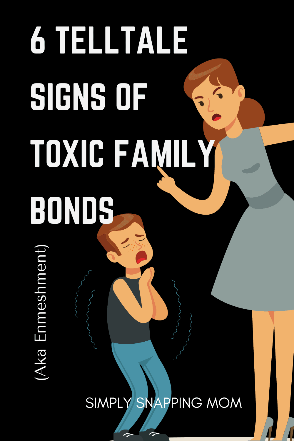 What is Enmeshed Parenting? 6 Telltale Signs of Toxic Parenting ...