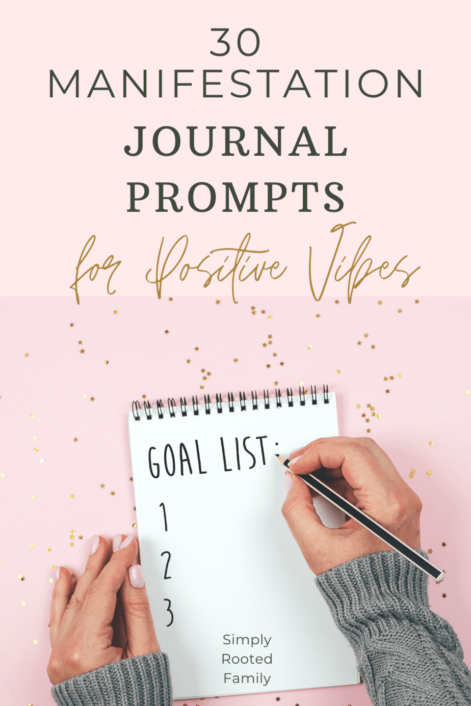 30 Manifestation Journal Prompts that Attract Positivity into Your Life ...