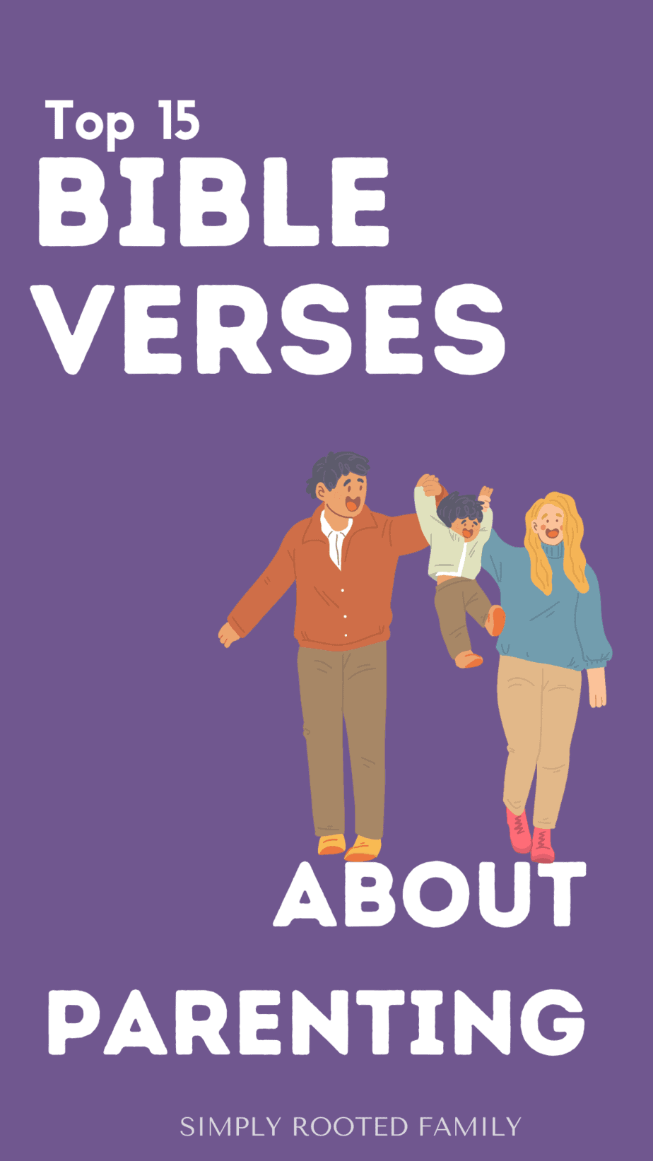 The Bible is a Beautiful Resource on Parenting: Top Verses to Live By ...